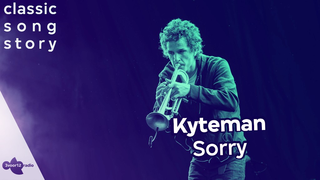 20 jaar 3voor12: het verhaal achter 'Sorry' van Kyteman - 3voor12